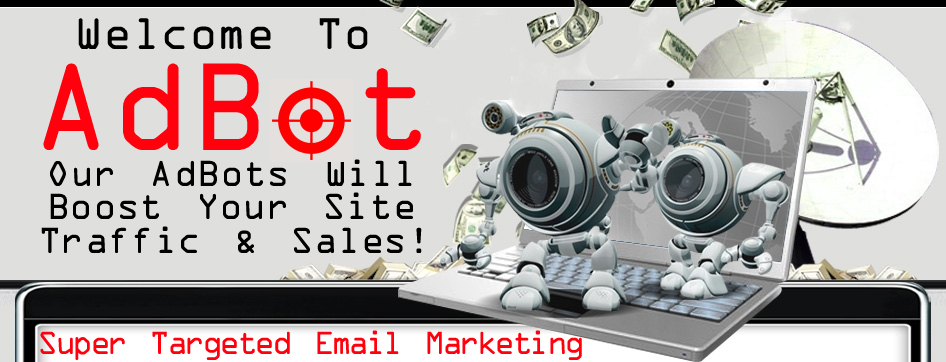 Ad Bot - Email Marketing, Email Submitters, Safe List Marketing.